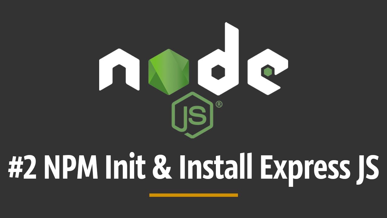 Tutorial Nodejs 2 Npm Init Install Express Js Youtube