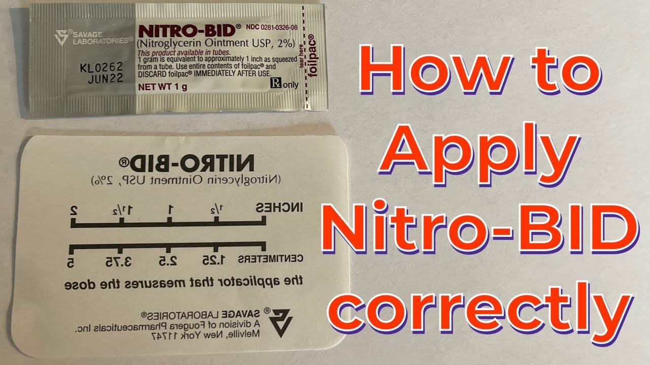 How To Apply Nitro Bid Nitroglycerin Ointment Correctly For Nurses