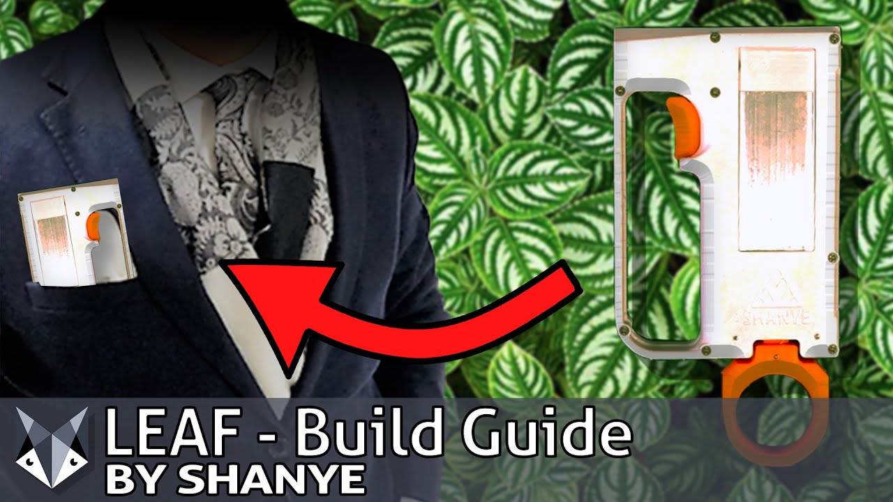 Leaf Build Guide Youtube