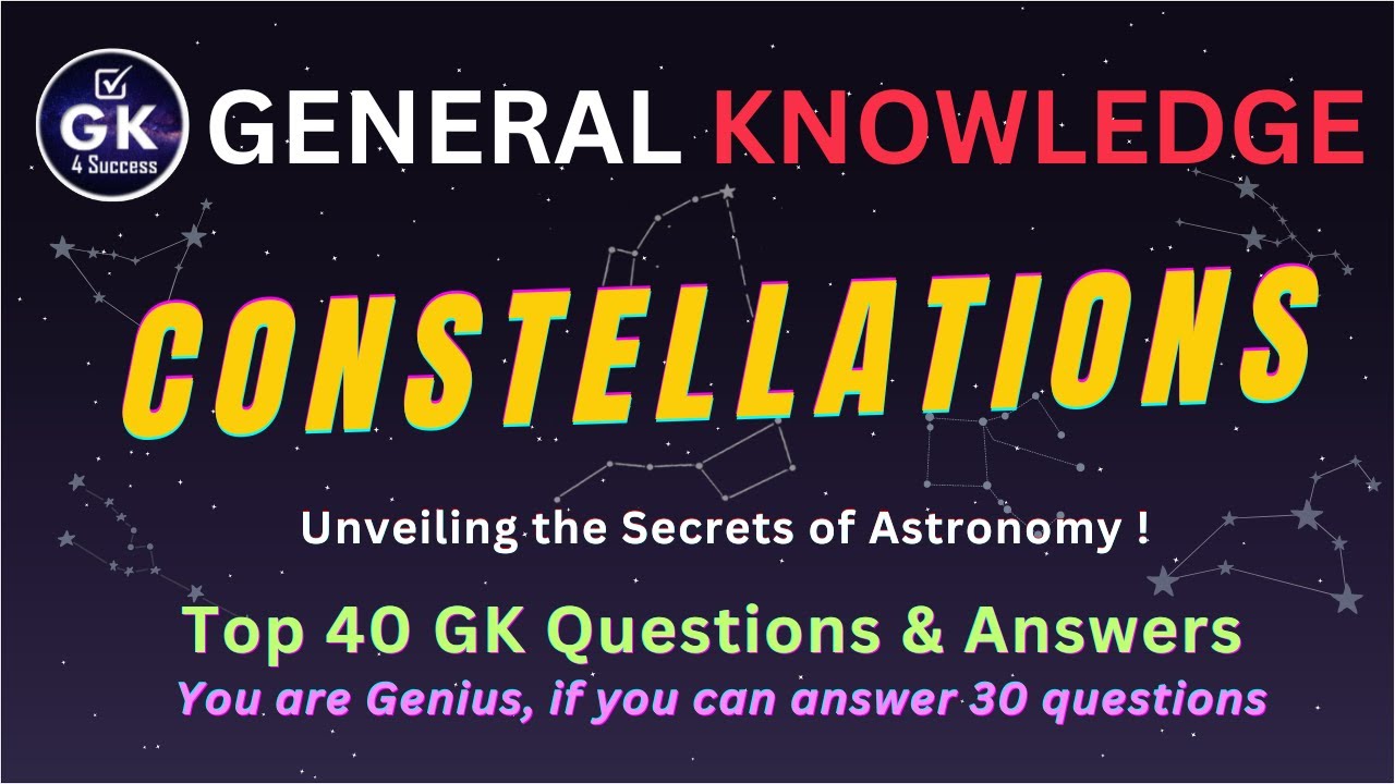 Constellations Quiz In Astronomy 40 Questions You Must Know Youtube