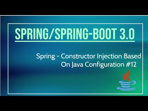 Spring Constructor Injection In Spring 12 Youtube