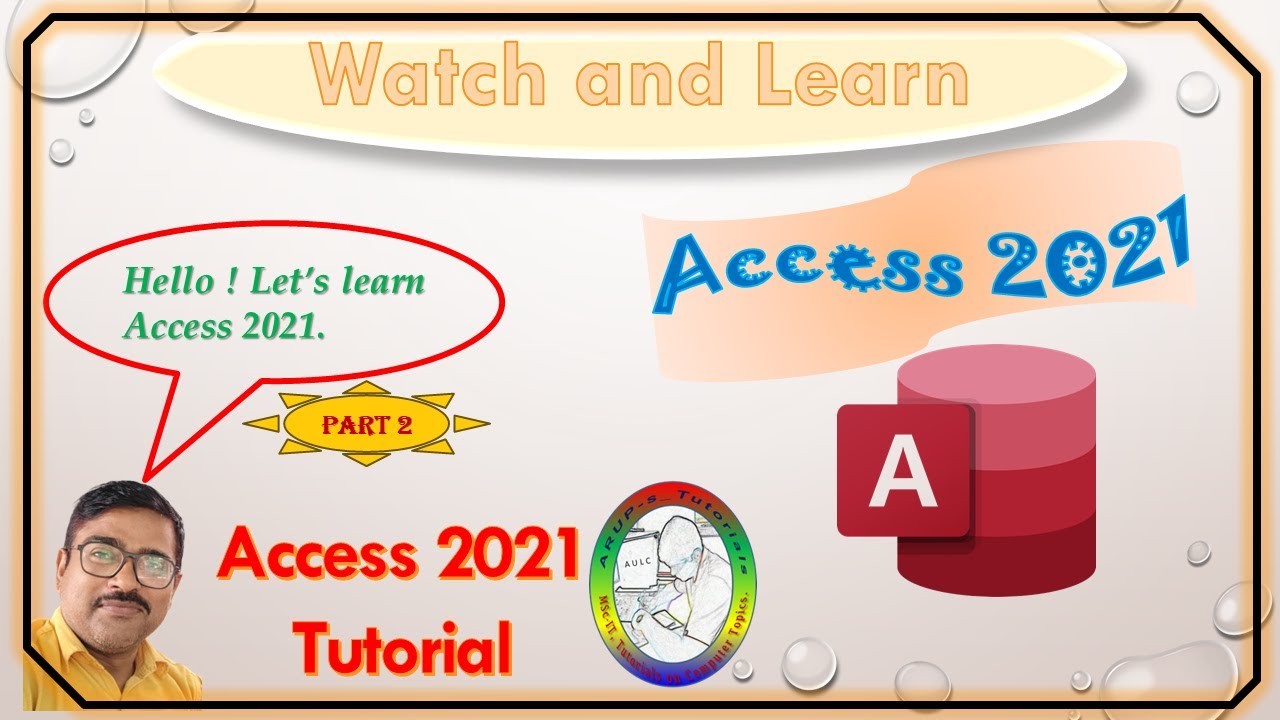 Access Tutorial Part 2 Youtube