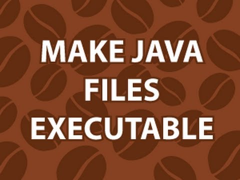 Make Java Executable Youtube