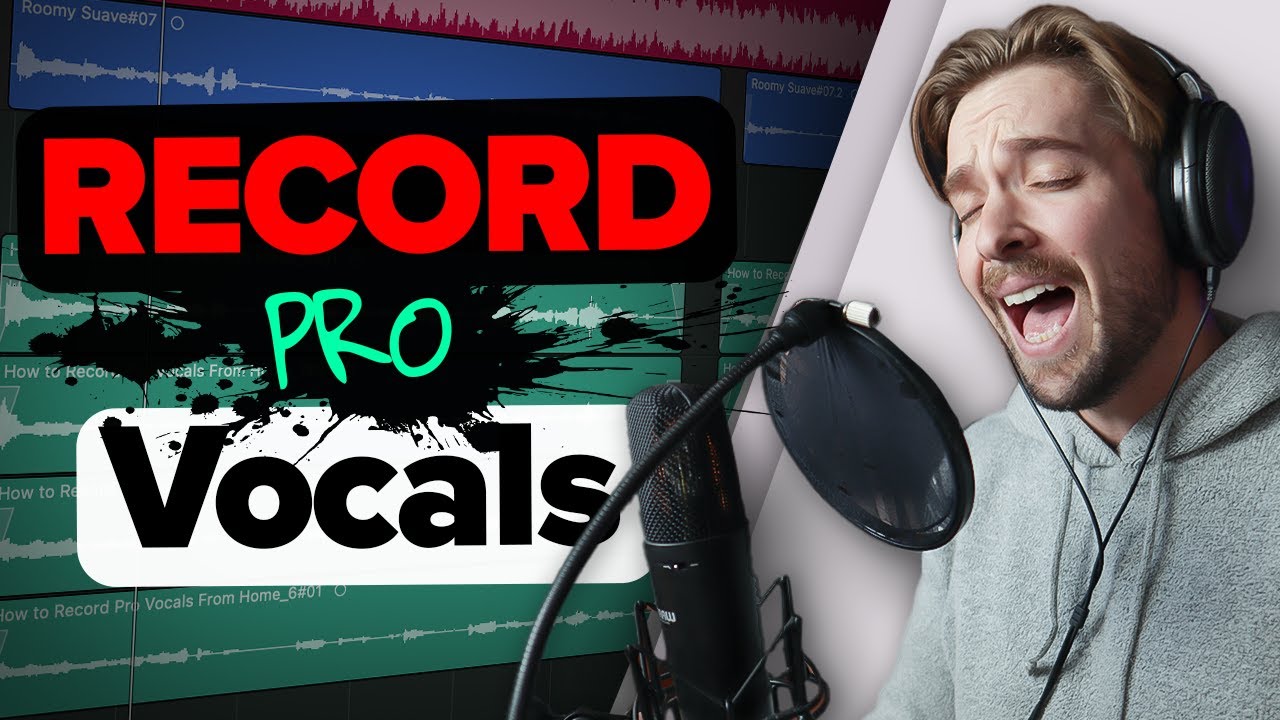 How To Record Professional Vocals From Your Home Studio Youtube