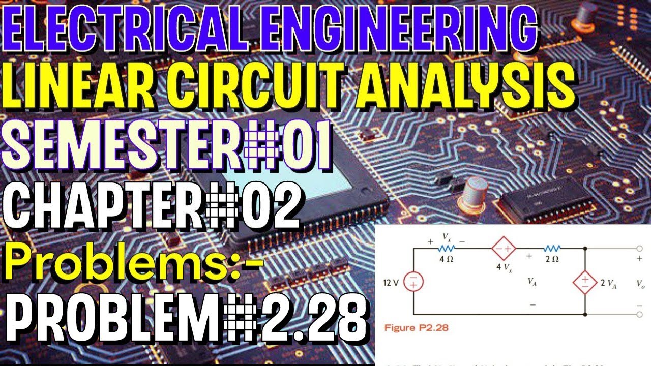 Linear Circuit Analysis Chapter 02 Problem 2 28 Basic Engineering