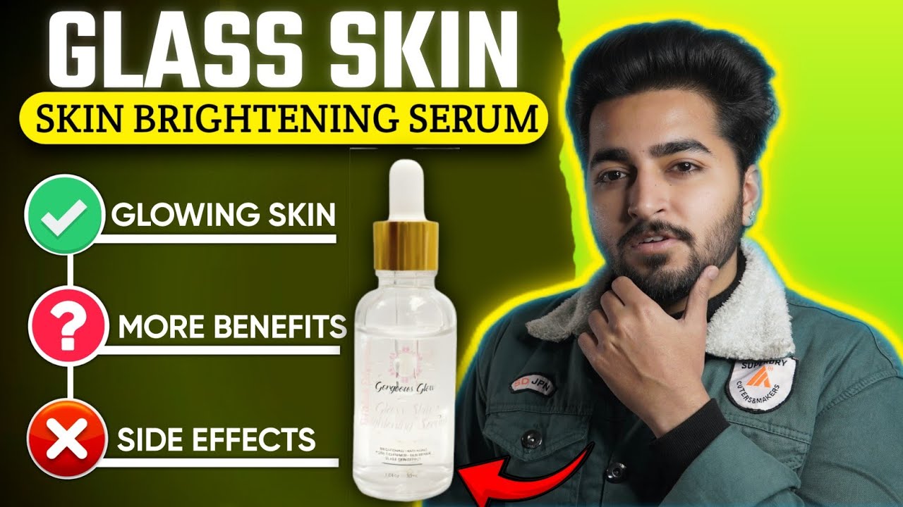 Glass Skin Serum Skin Brightening Serums With Best Ingredients Youtube