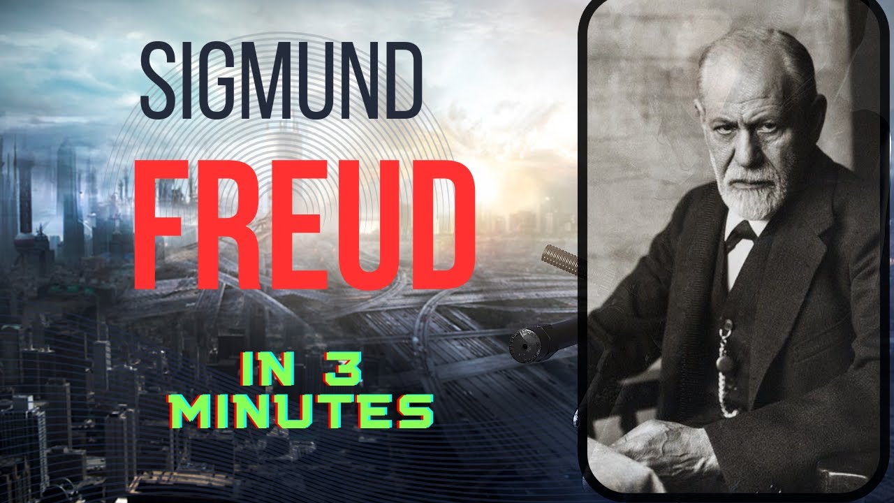 Learn Sigmund Freud In 3 Minutes Youtube