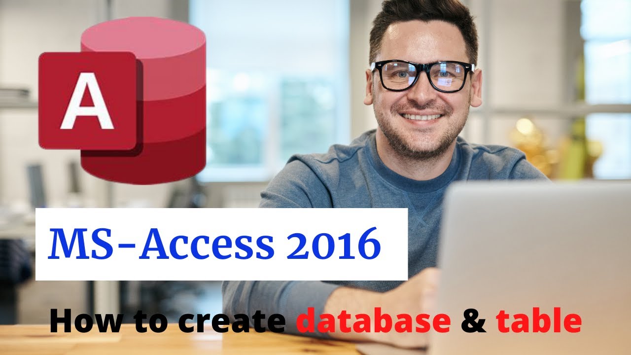 Microsoft Access 2016 I How To Create Database In Access I Ms Access