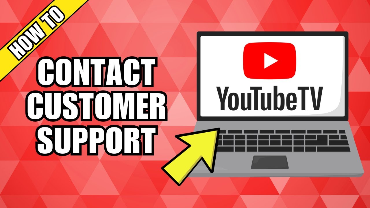 How To Contact Youtube Tv Customer Service Youtube