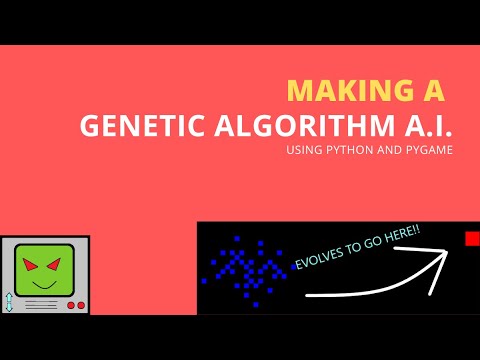 Creating A Genetic Algorithm Ai Using Python Youtube