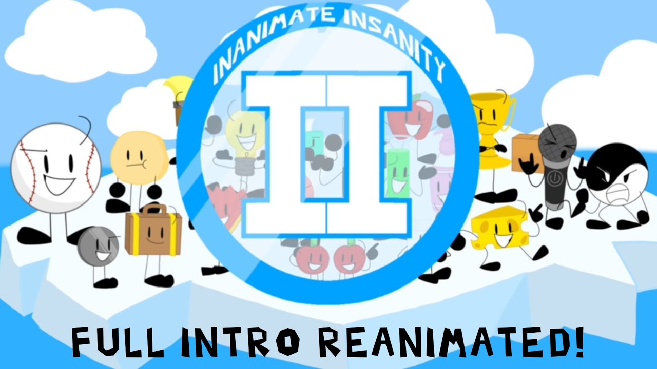 Inanimate Insanity Season 2 Intro Reanimated Ii By Animationepic