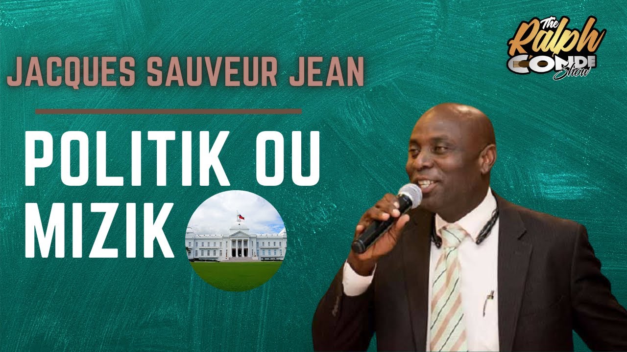 Jacques Sauveur Jean Si Mwen Ta Prézidan Men Sam Tap Fè Youtube