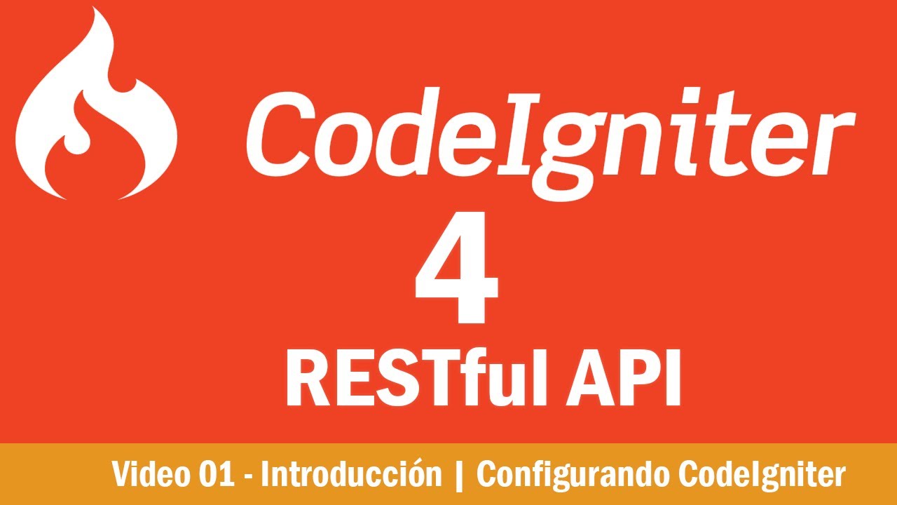 Curso Codeigniter 4 Restful Api Video 01 Introducción