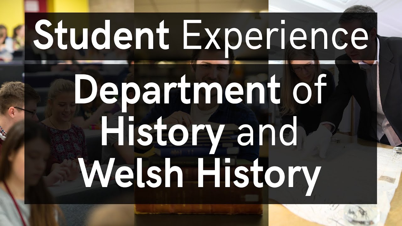 Student Experience Department Of History And Welsh History Youtube