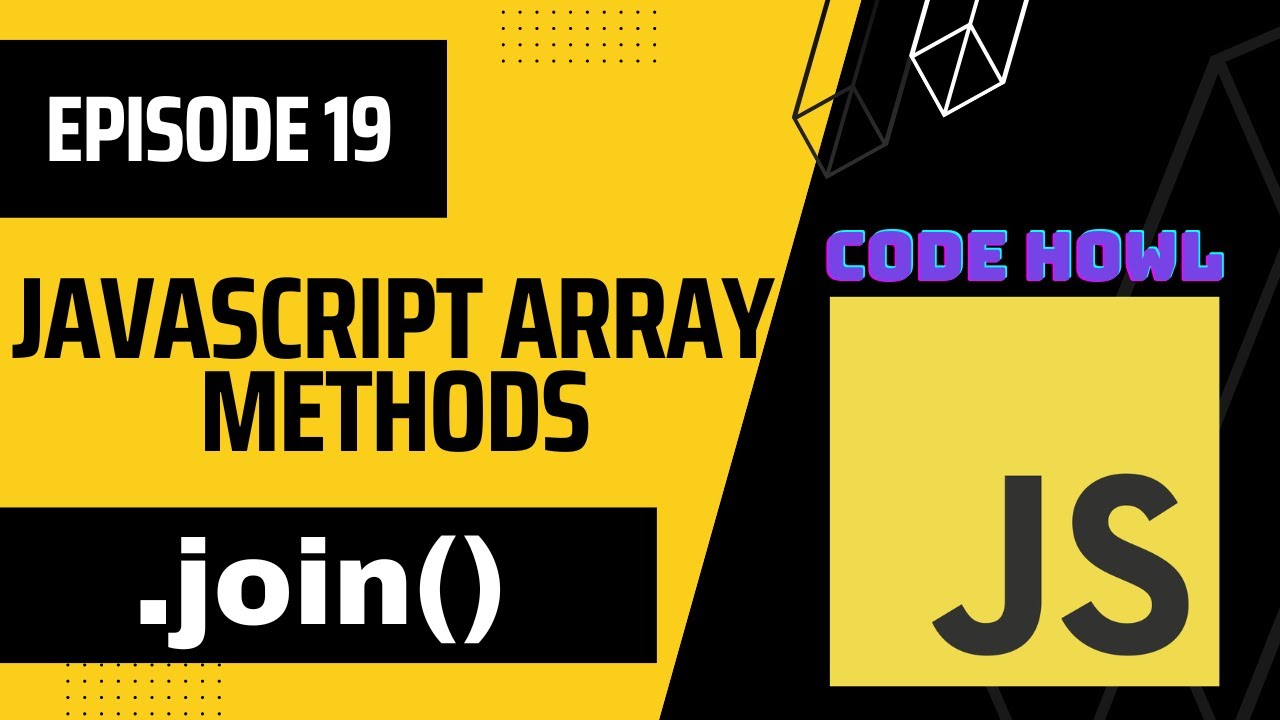 Join Array Method In Javascript Episode 19 Youtube