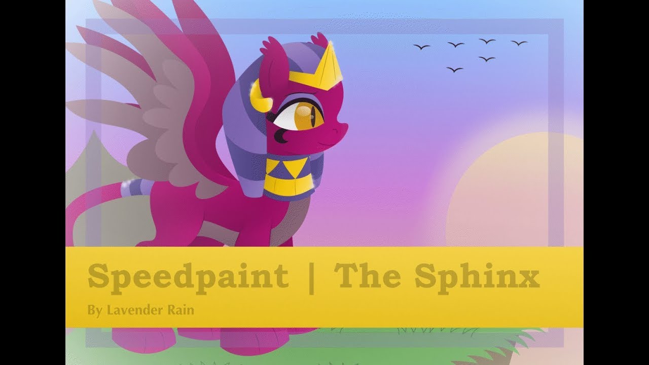 Speedpaint The Sphinx Mlp Youtube