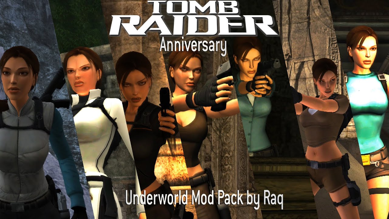 Tomb Raider Anniversary Modding Showcase Underworld Lara Pack Mod