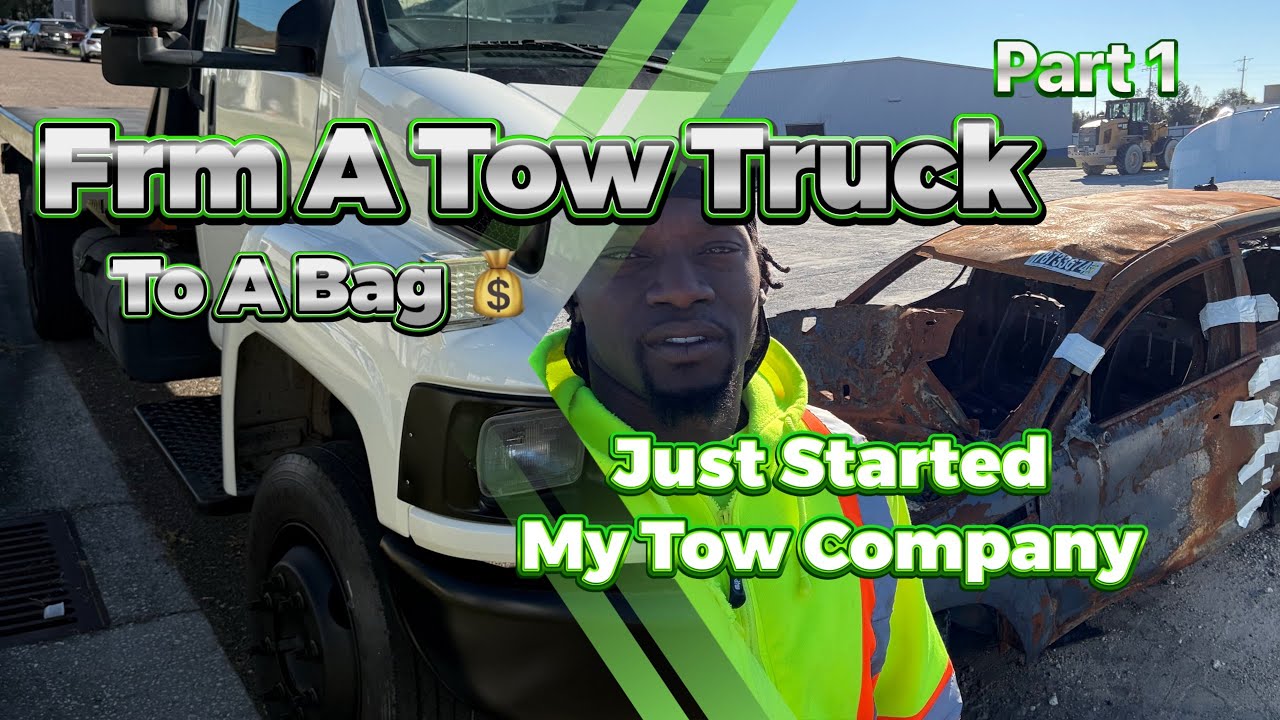 Started A Tow Company Part 1 Youtube