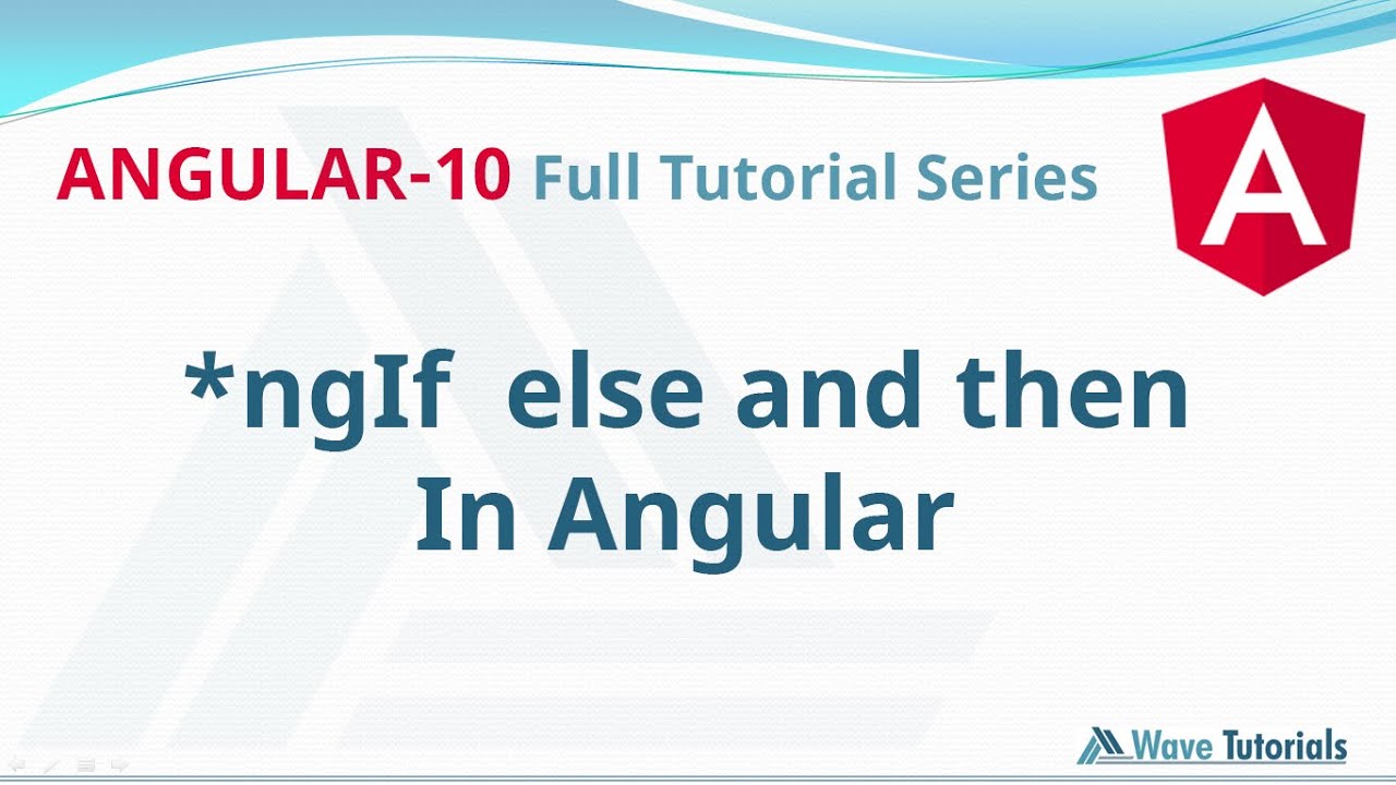 Ngif Else Then Directive In Angular Angular 10 Full Tutorial