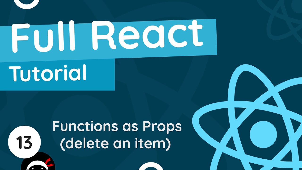 Full React Tutorial 13 Functions As Props Youtube