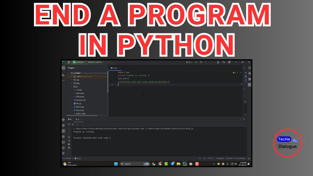 How To End A Program In Python Simple Steps 2025 Youtube