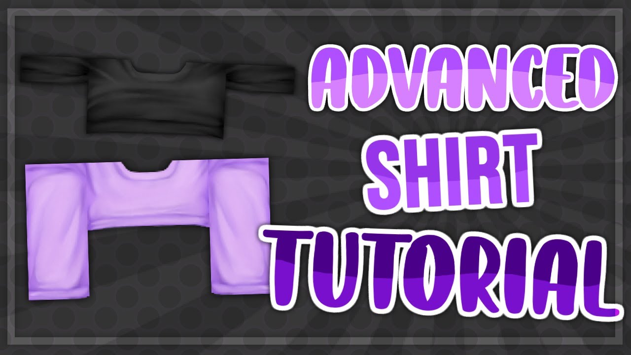 Advanced Shirt Shading Tutorial Roblox Designing Pc Youtube