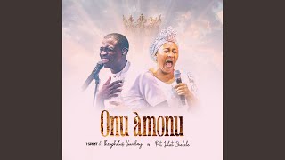 Onu Amonu Theophilus Sunday Ft Pastor Juliet Onekele Theophilus Sunday