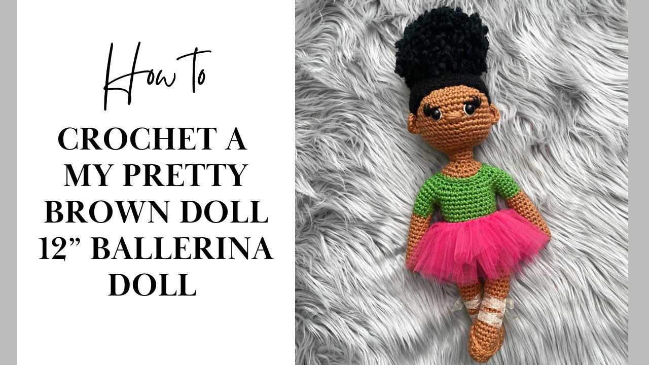How To Crochet A 12 Ballerina Doll Part 1 Head And Eyes Youtube