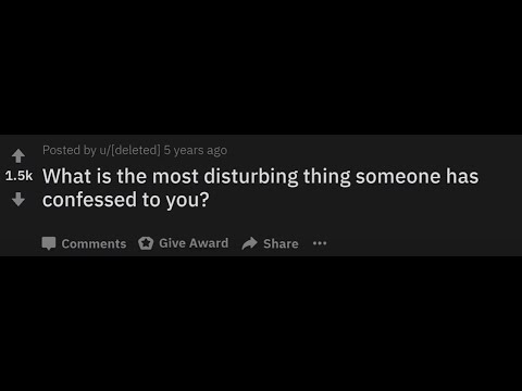 Reddit S Most Disturbing Confessions Askreddit Youtube