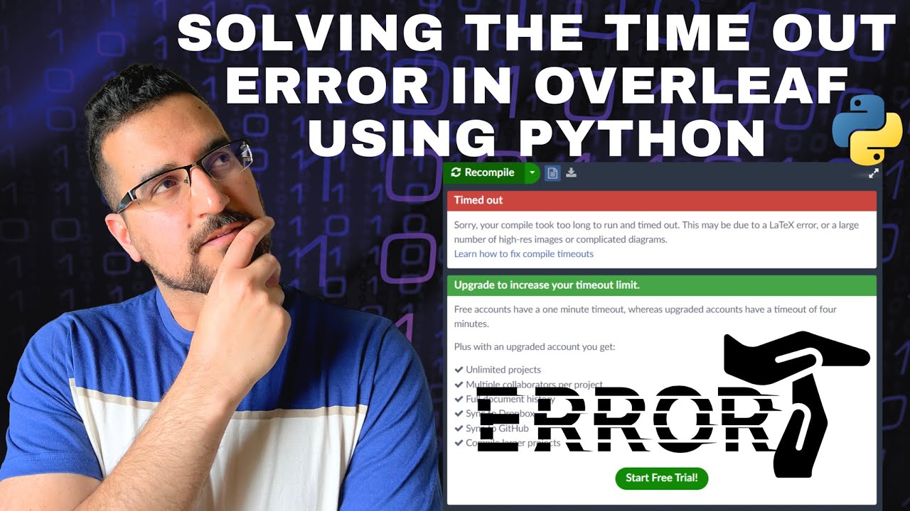 How To Solve The Time Out Error In Overleaf Using Python A Step By