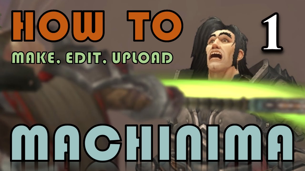 How To Make Wow Machinima Tutorial On Tools Recording Camera Part