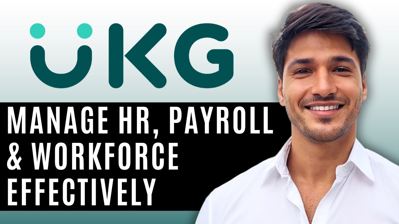 Ukg Pro Tutorial 2025 How To Manage Hr Payroll Workforce