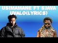 Usimamane Uvalo Ft Sjava 48productions Mp3 Music & Mp4 video downloads