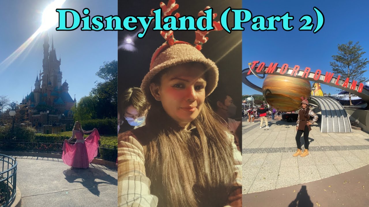 Disneyland Part 2 Youtube