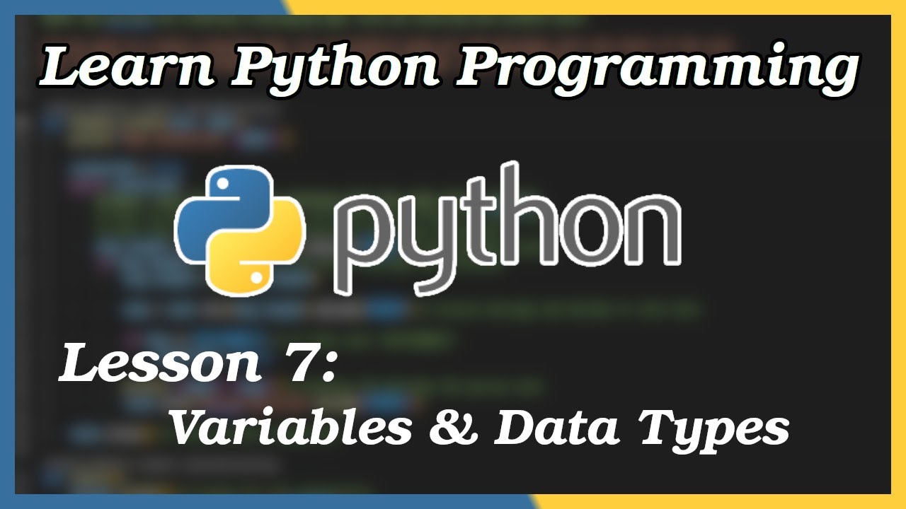Variables Data Types Python Tutorial Part 7 Youtube