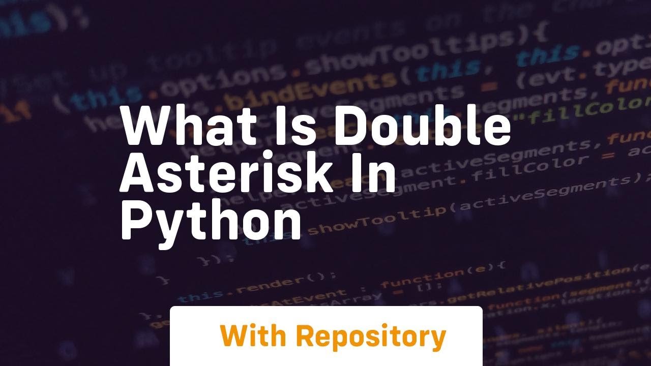 What Is Double Asterisk In Python Youtube