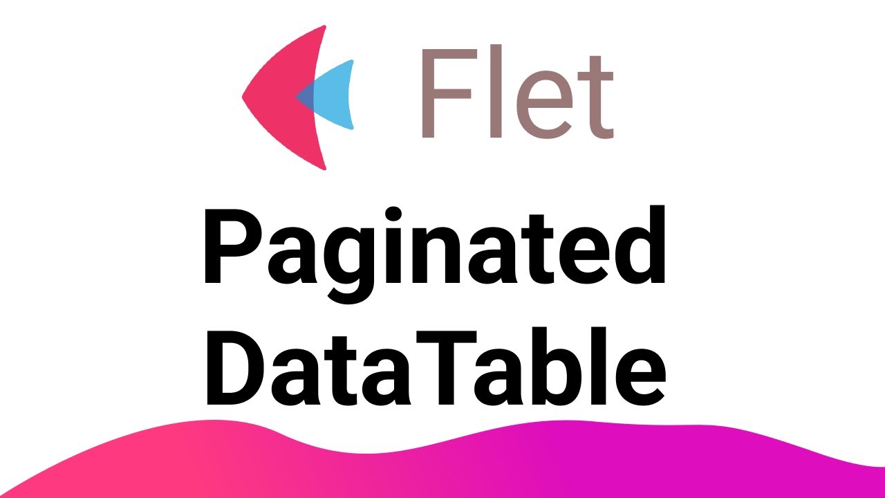 Flet Tutorial Paginated Datatable Youtube
