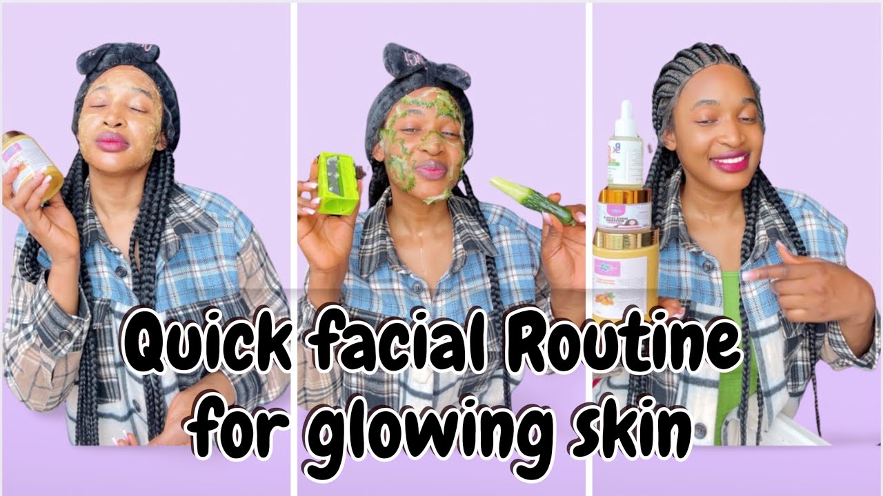 Quick Facial Routine For Beginers Youtube