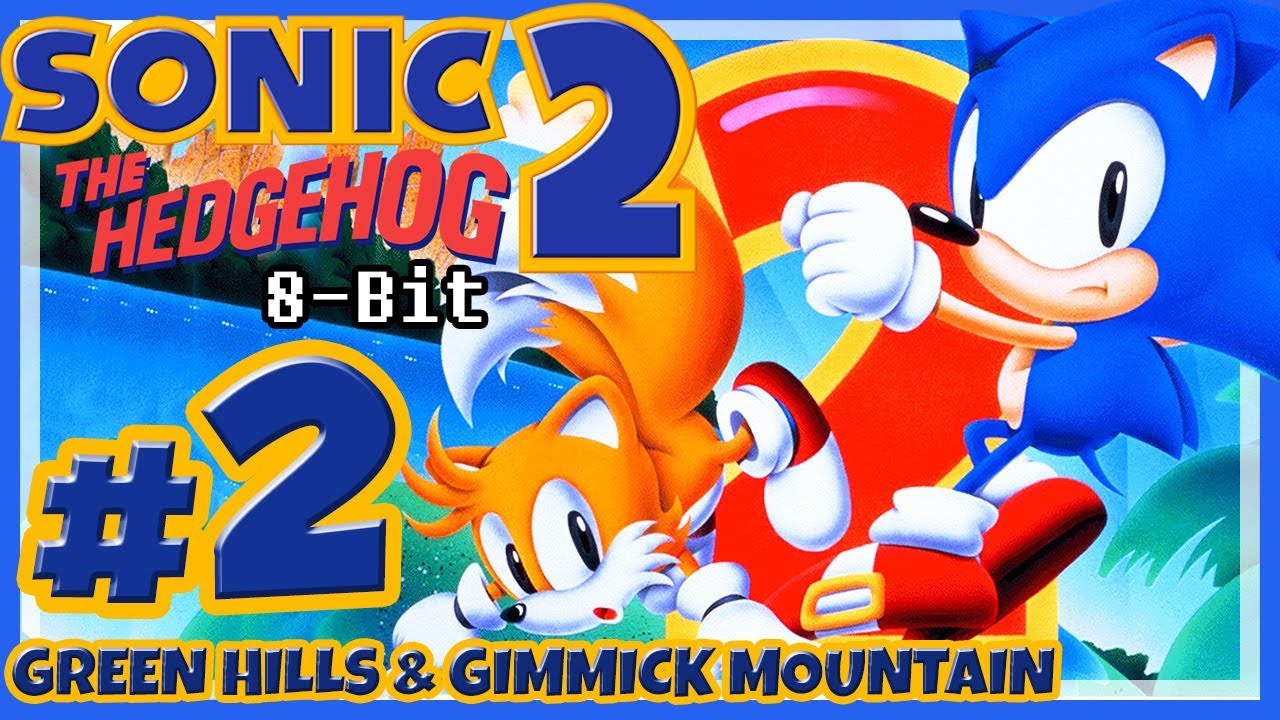 Sonic The Hedgehog 2 8 Bit 02 рџ Green Hills Gimmick Mountain Zone