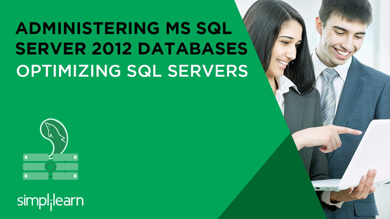 Administering Microsoft Sql Server 2012 Tutorials Optimizing Sql