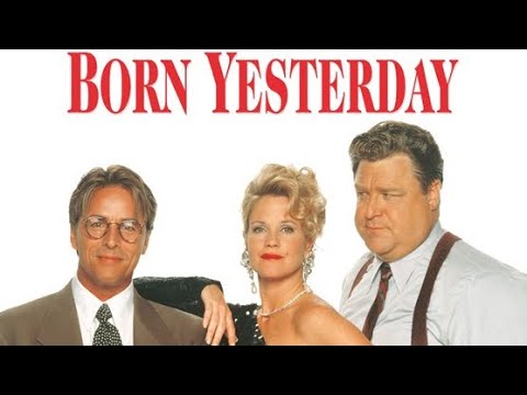 Official Trailer Born Yesterday 1993 Melanie Griffith John Goodman
