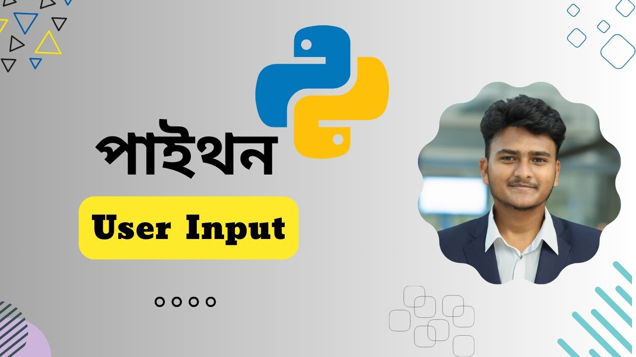 Python User Input Bangla Tutorial 04 Youtube