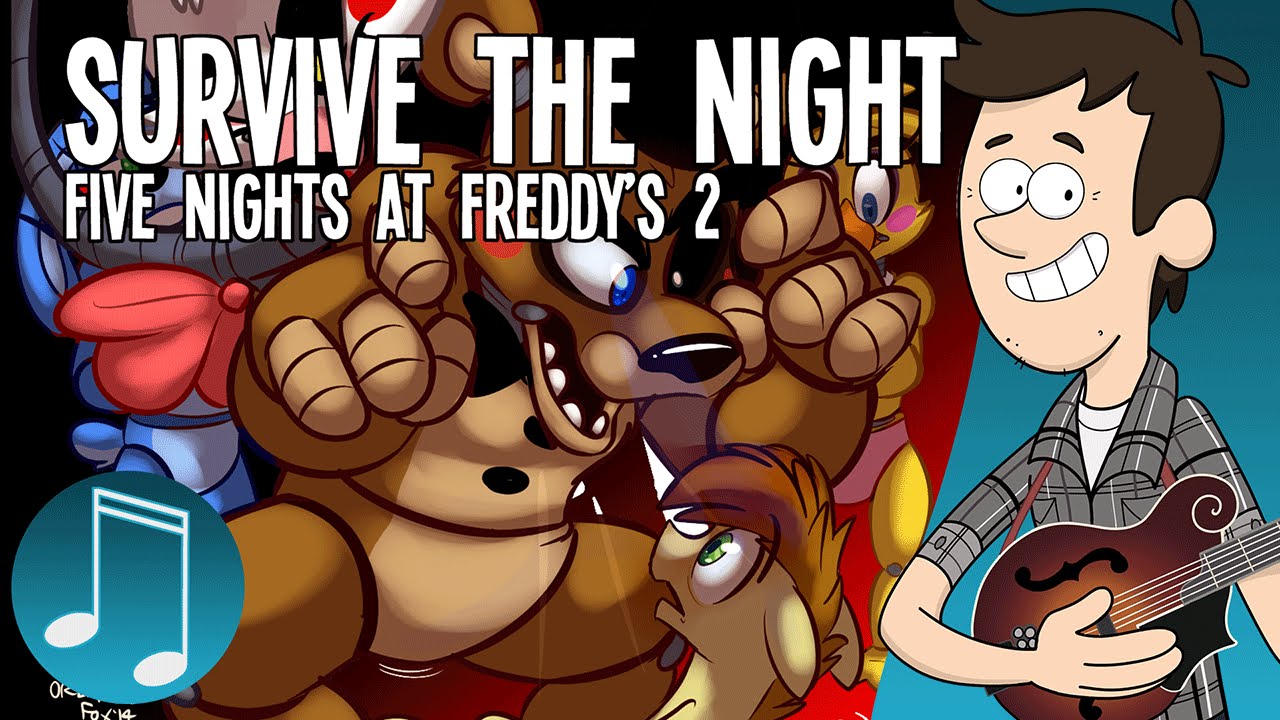 Survive The Night Five Nights At Freddy S 2 Song By Mandopony