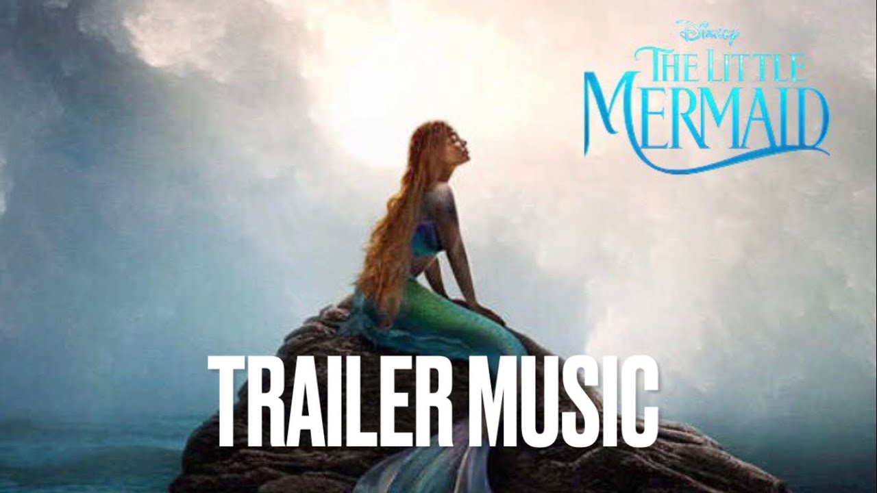 The Little Mermaid Trailer Music Part Of Your World The Reprise