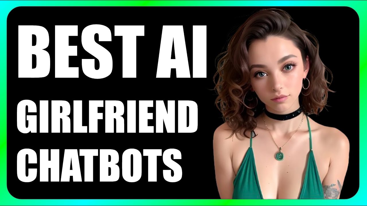 Best Ai Chatbot Girlfriend For Free Youtube