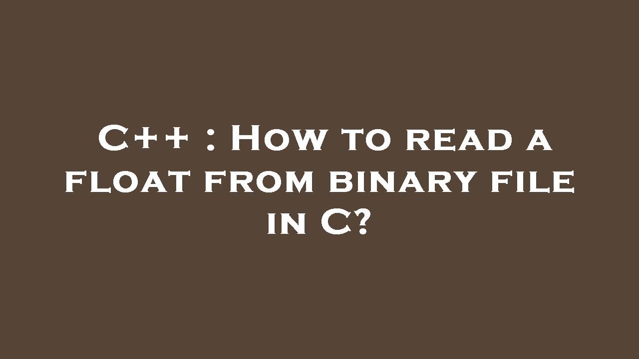 Writing And Reading Structures Using Binary Files In C At Marco Linder Blog
