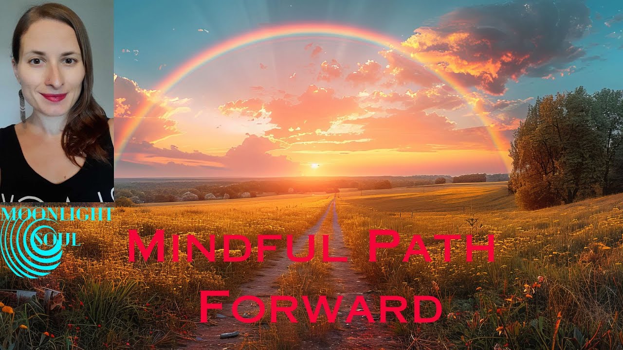 Mindful Path Forward Youtube