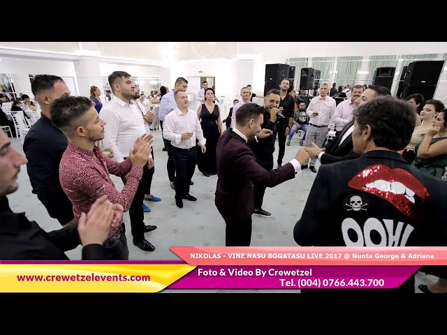 Download NIKOLAS - VINE NASU BOGATASU LIVE 2017 @ Nunta George & Adriana