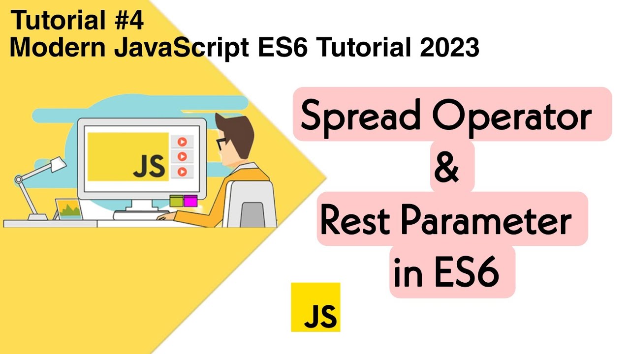 Spread Operator Rest Parameter In Es6 Youtube