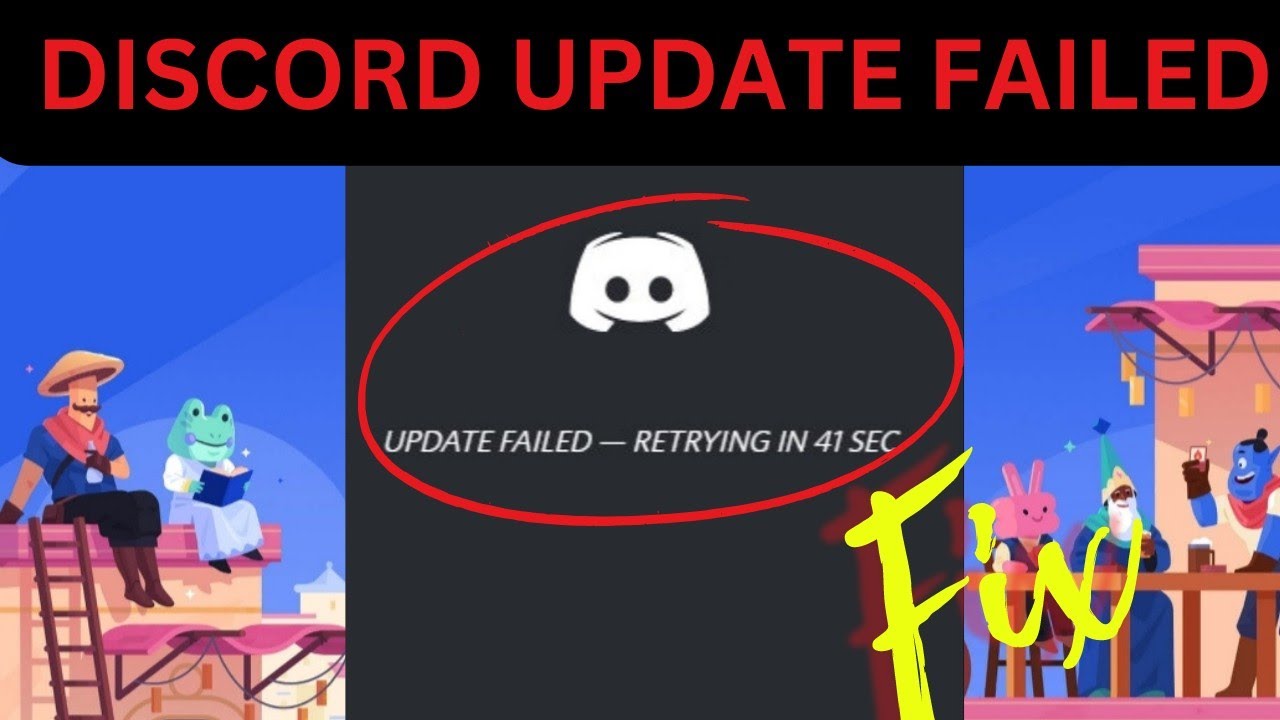 Fix Discord Update Failed Retrying Loop Update Failed Retrying Discord